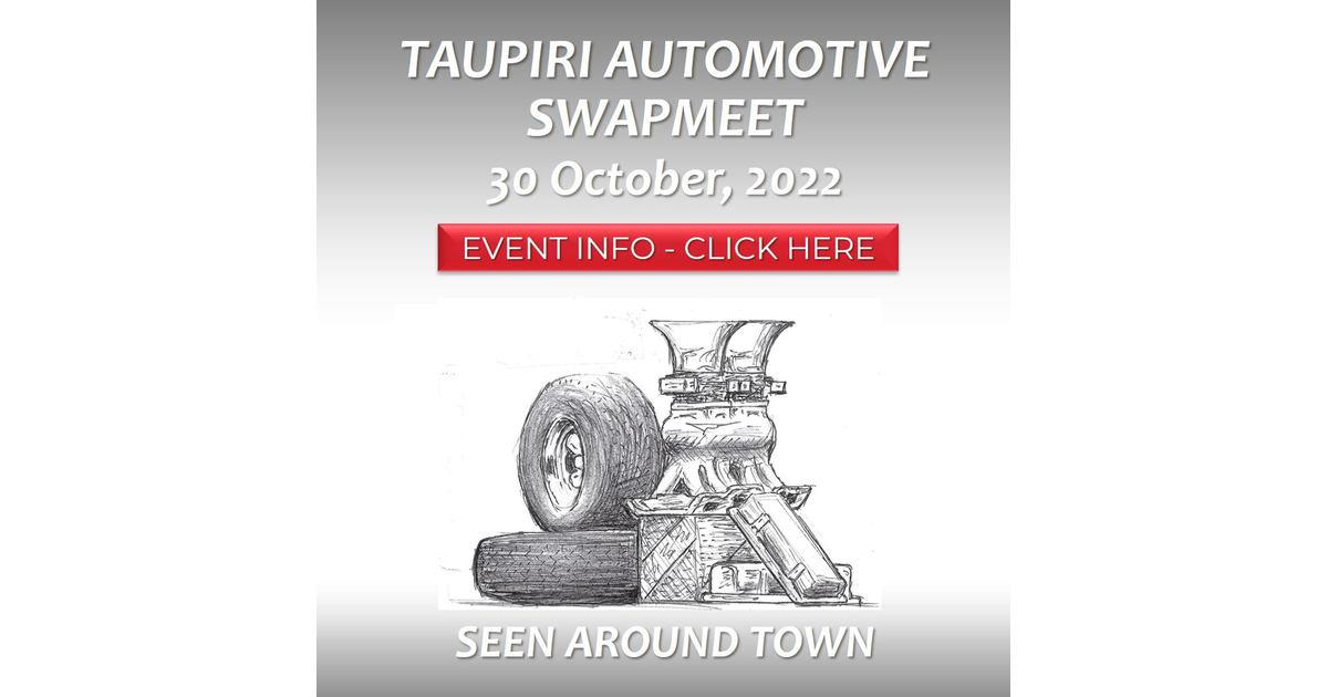 Taupiri Automotive Swap Meet / 29th October 2022 | MAD on New Zealand